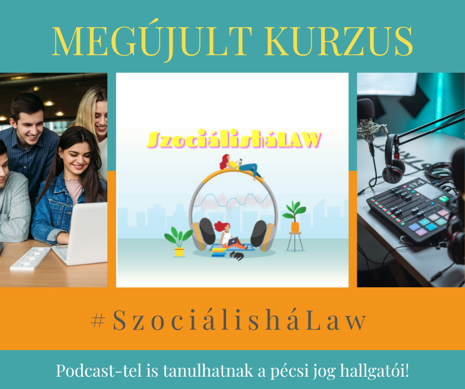 Megújult kurzus keretében podcast-tel is tanulhatnak a pécsi jog hallgatói